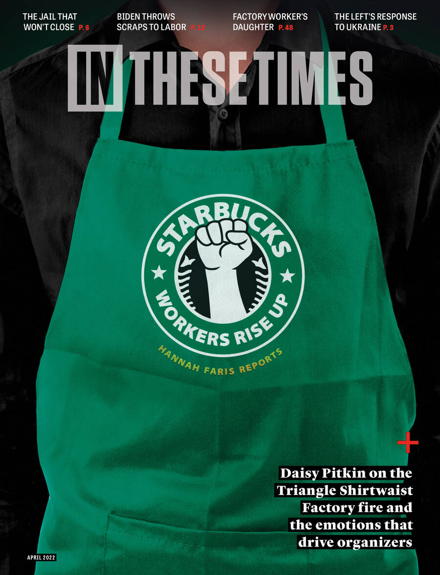 Starbucks Workers Rise Up - In These Times
