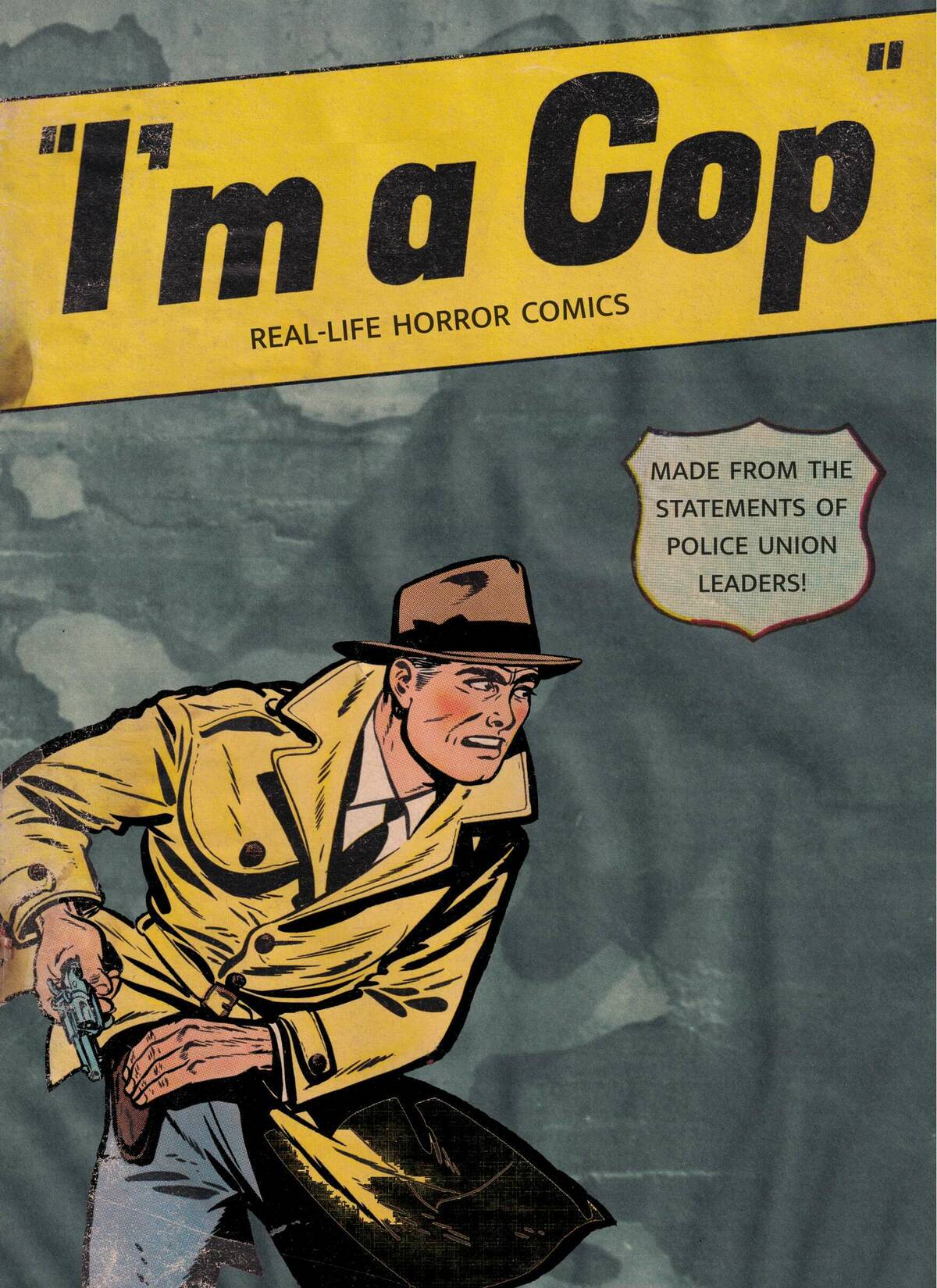 When Cops Tell You Who They Are, Listen - In These Times